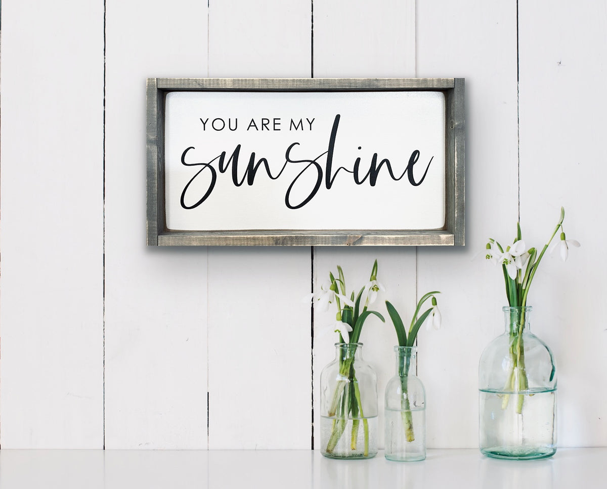 You are my Sunshine - Mini Wood Sign – Little Wood Bird Design Co.